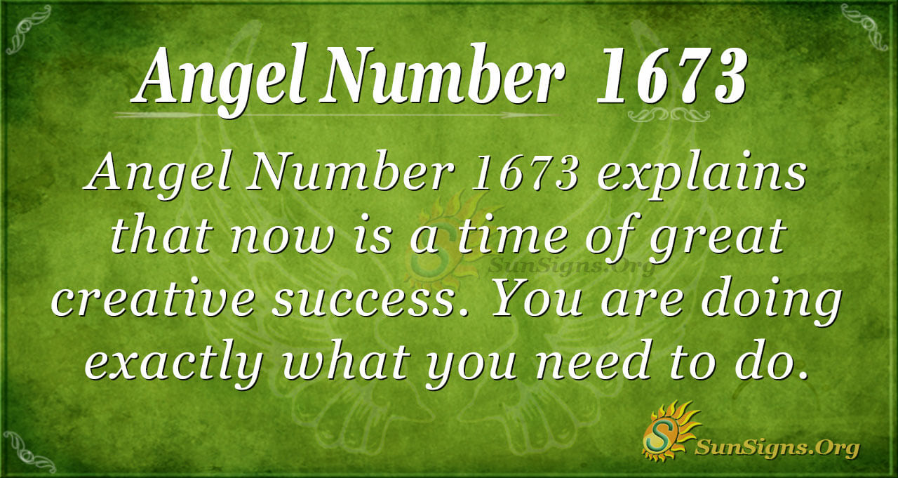 Angel Number 1673 Meaning: Embrace Innovation - SunSigns.Org
