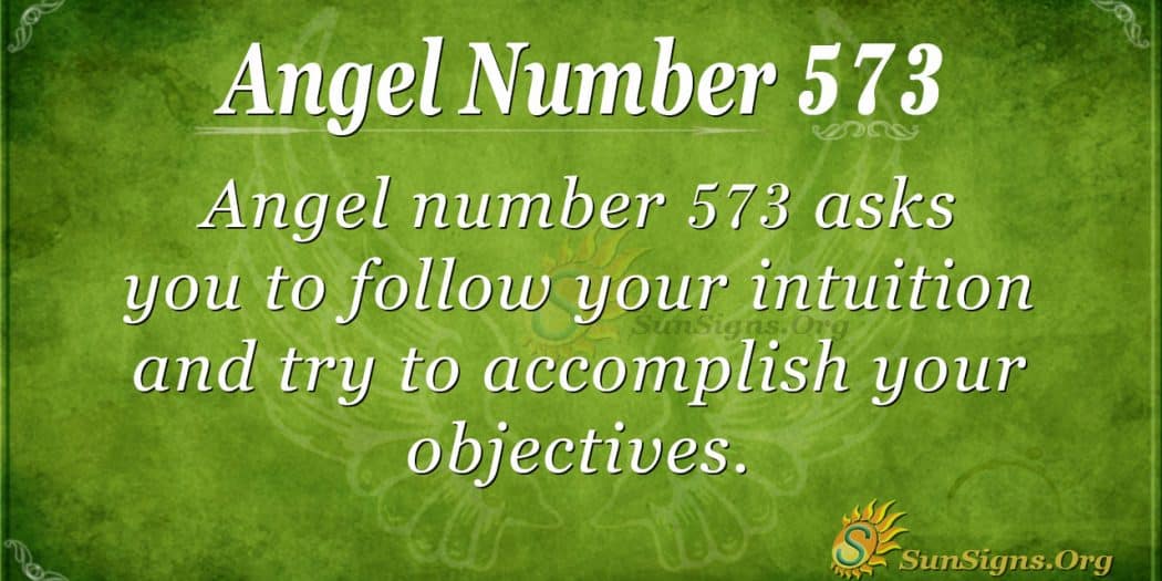 Angel Number 573 Meaning: Learning And Instruction - SunSigns.Org