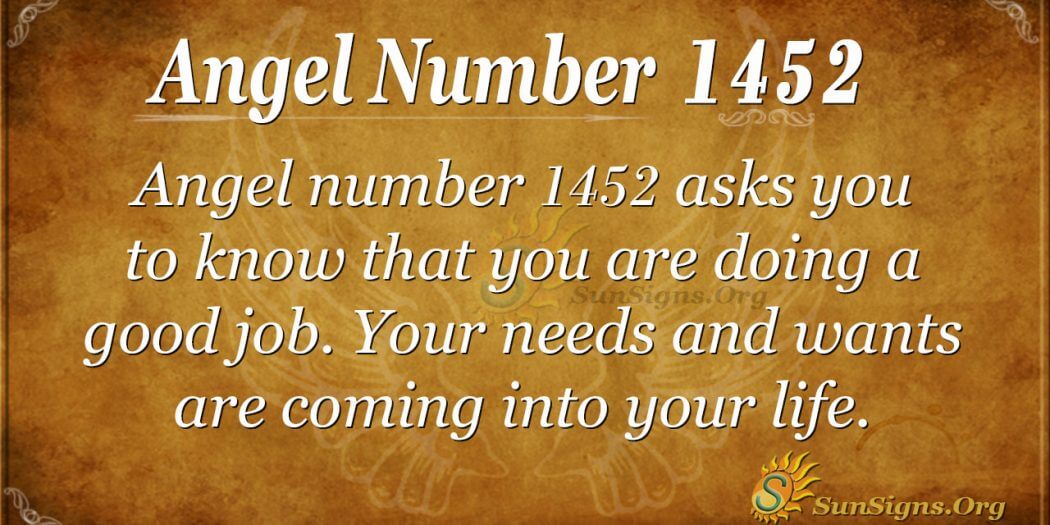 Angel Number 1452 Meaning: Take Charge And Thrive - SunSigns.Org
