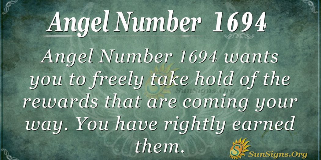 Angel Number 1694 Meaning: Claim Your Rewards - SunSigns.Org
