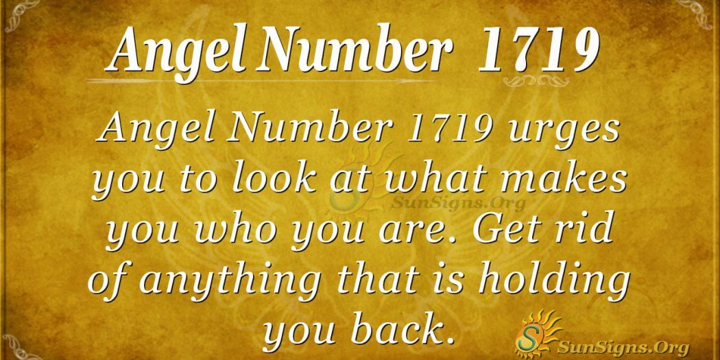 Angel Number 1719 Meaning: Pursue your Dreams - SunSigns.Org