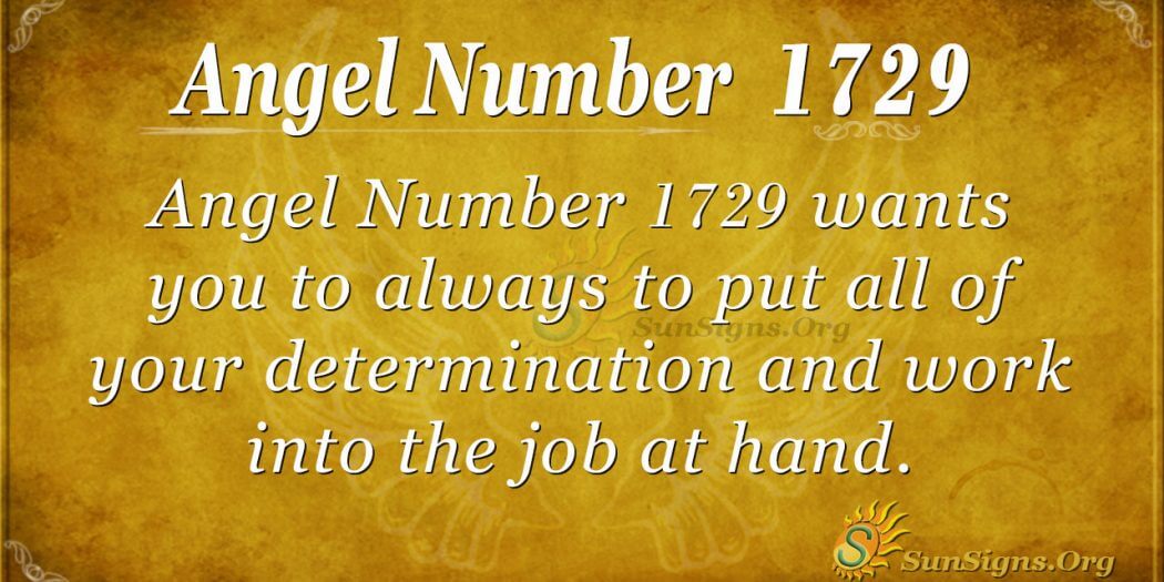 Angel Number 1729 Meaning: Angels Are Proud Of You - SunSigns.Org