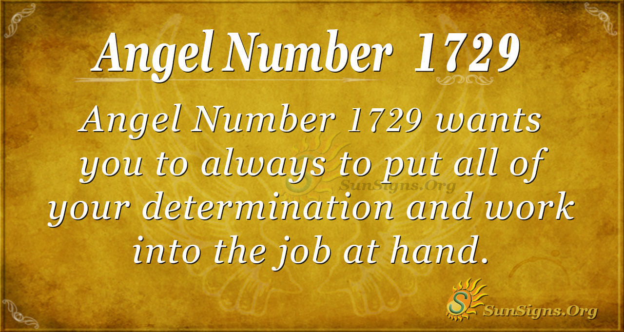 Angel Number 1729 Meaning: Angels Are Proud Of You - SunSigns.Org