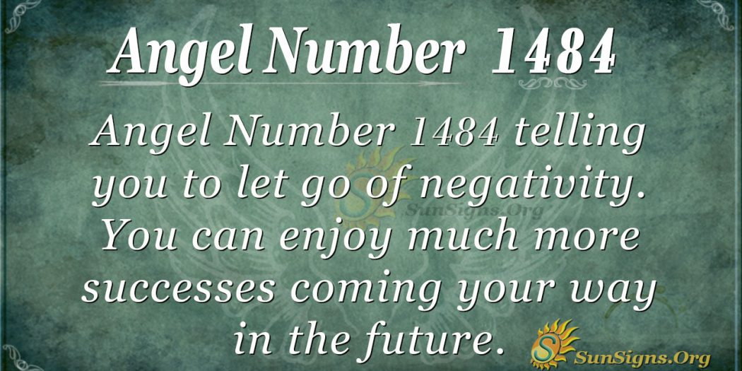 Angel Number 1484 Meaning: Live Life In The Moment - SunSigns.Org