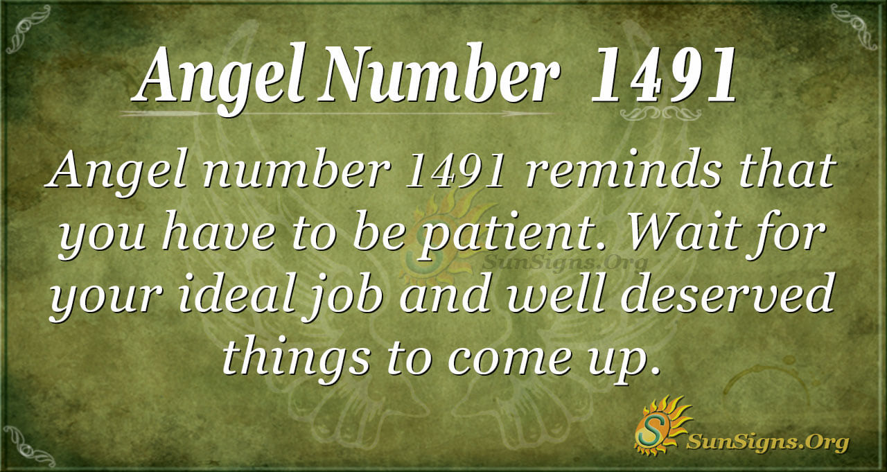 Angel Number 1491 Meaning: Look For Guidance - SunSigns.Org