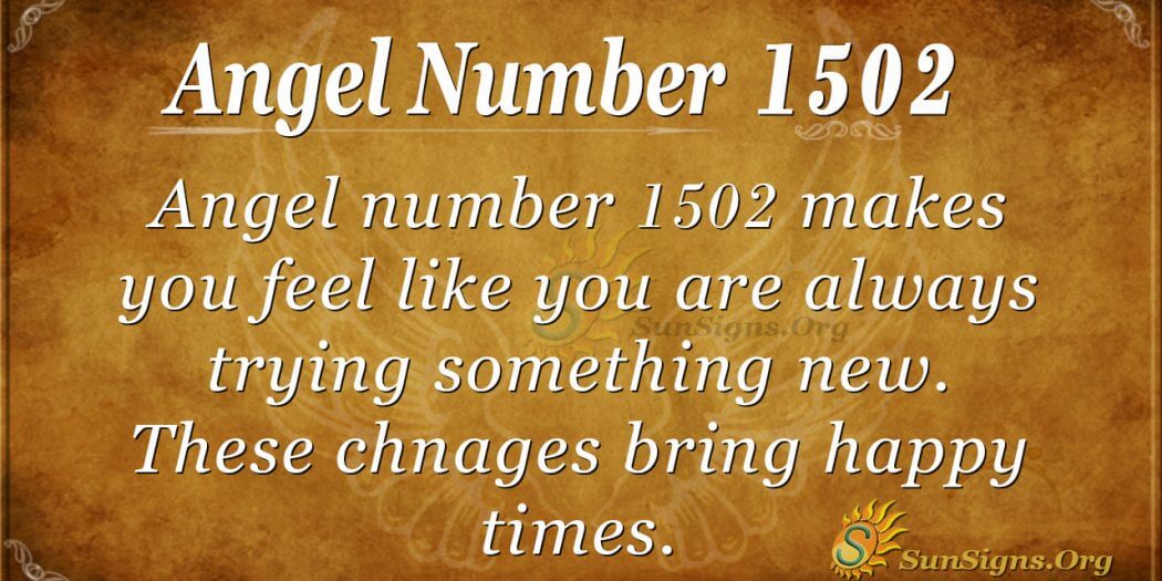 Angel Number 1502 Meaning: New Opportunities - SunSigns.Org