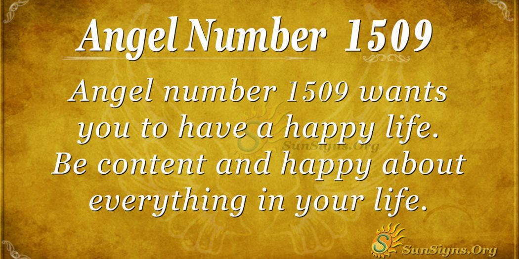 Angel Number 1509 Meaning: Understanding The Nature - SunSigns.Org