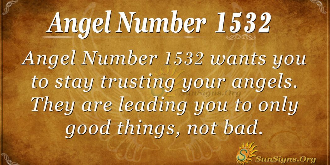 Angel Number 1532 Meaning: Impending Changes - SunSigns.Org