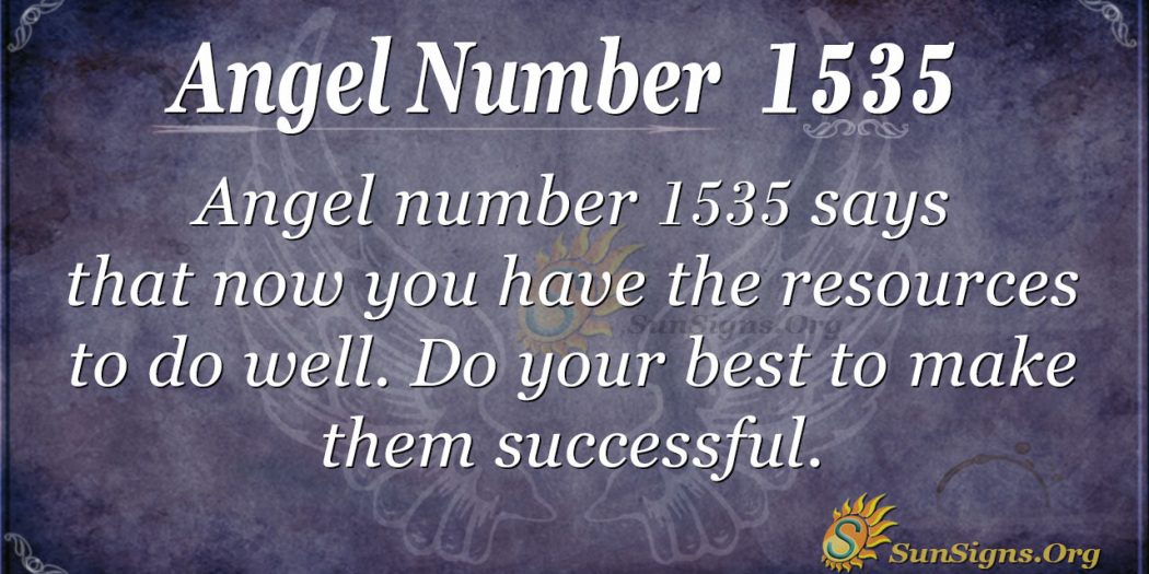 Angel Number 1535 Meaning: Remember Who You Are! - SunSigns.Org
