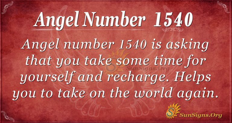 Angel Number 1540 Meaning: Cherish Your Life - SunSigns.Org
