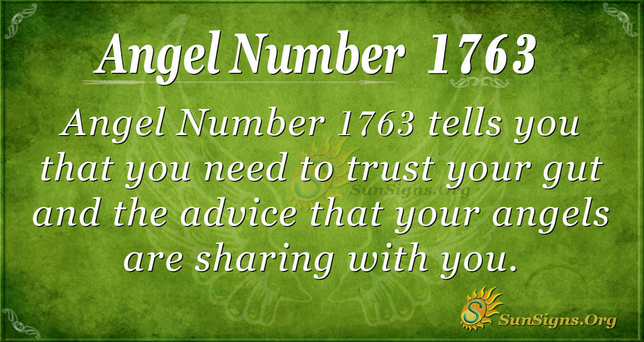 Angel Number 1763 Meaning: Tackle Challenges In Life - SunSigns.Org