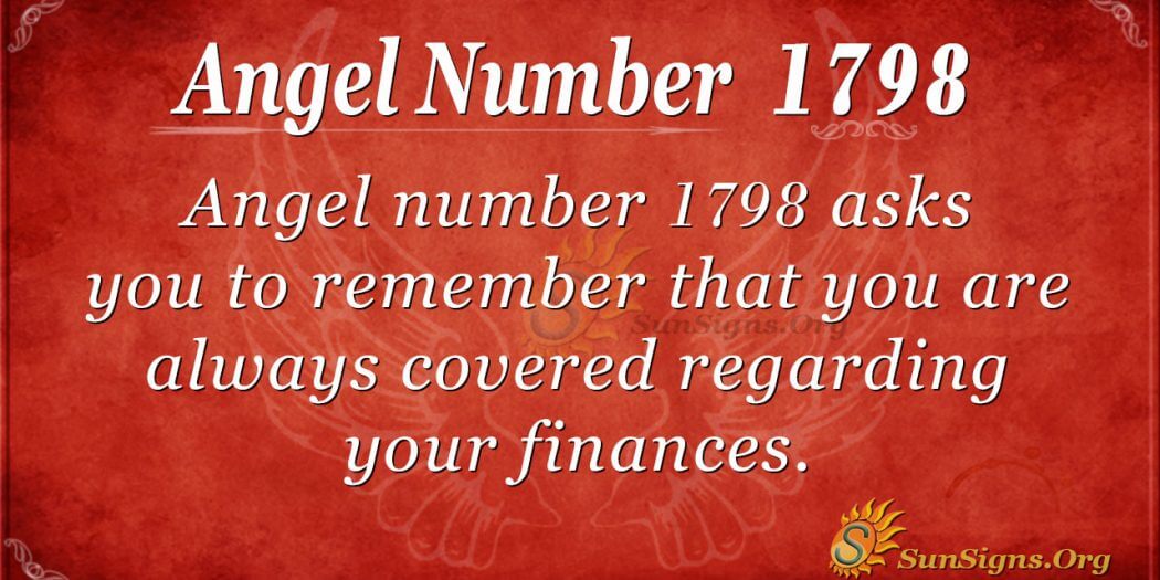 Angel Number 1798 Meaning: The Power Of Hard Work - SunSigns.Org