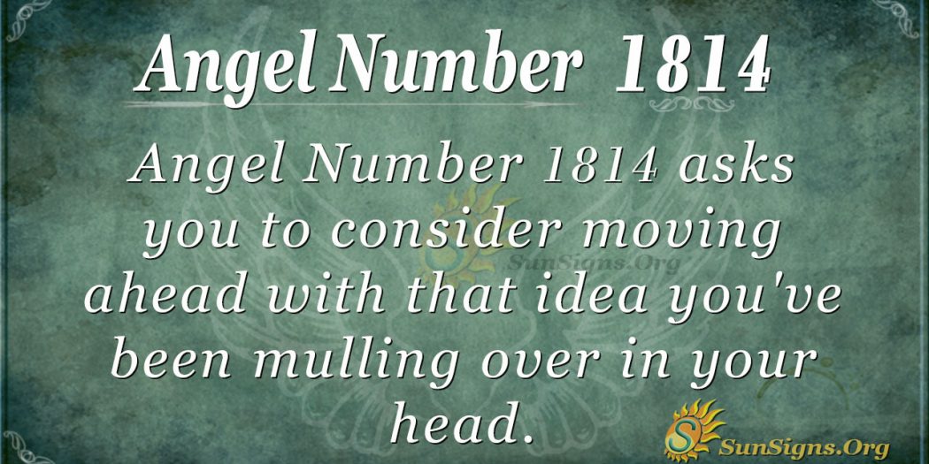 Angel Number 1814 Meaning: Avoid Procrastinating - SunSigns.Org