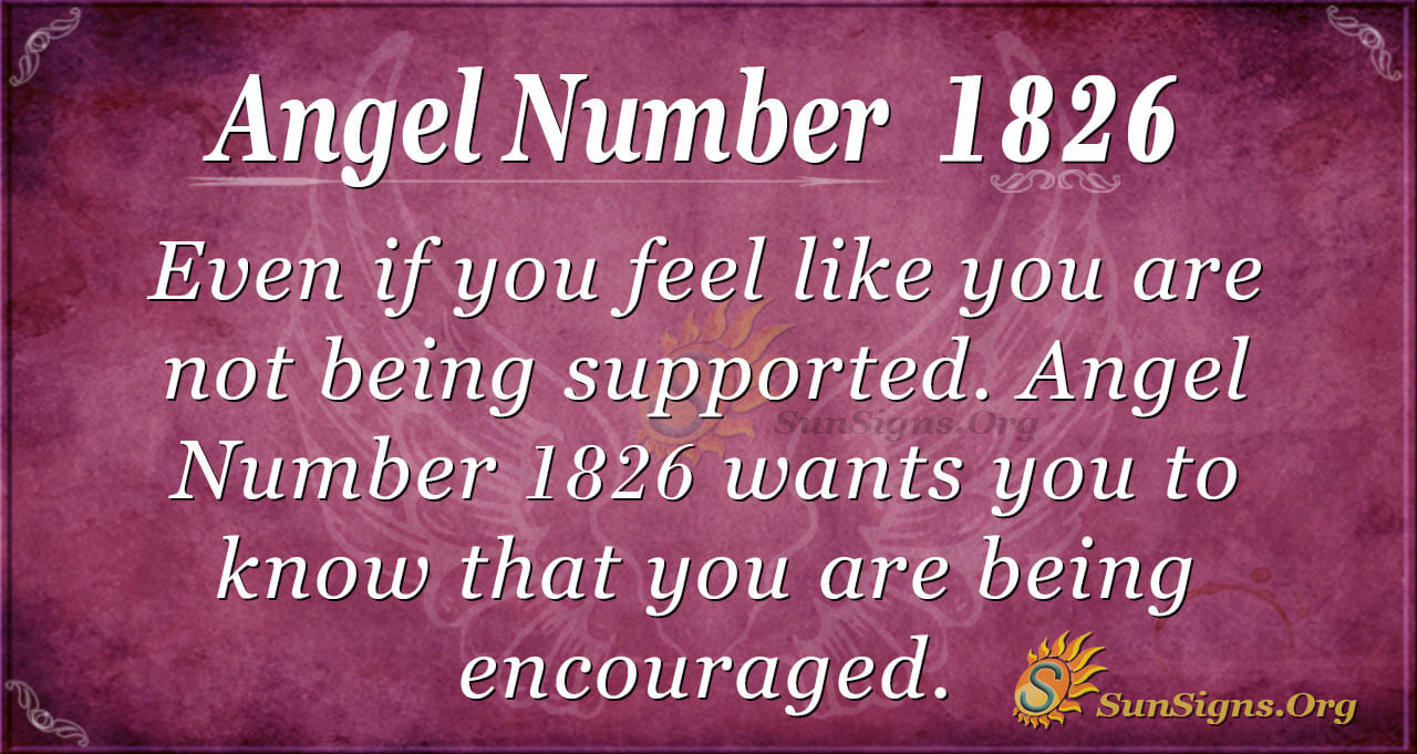 Angel Number 1826 Meaning: Make your Dreams Valid - SunSigns.Org