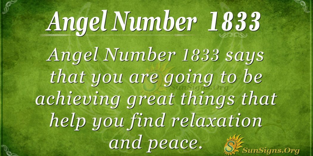 Angel Number 1833 Meaning: Ease Your Mind - SunSigns.Org