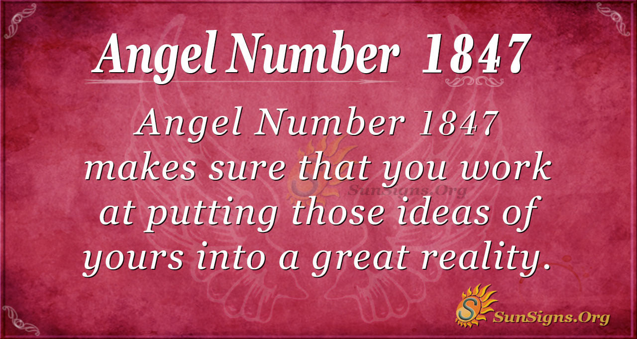Angel Number 1847 Meaning: You Have The Power - SunSigns.Org