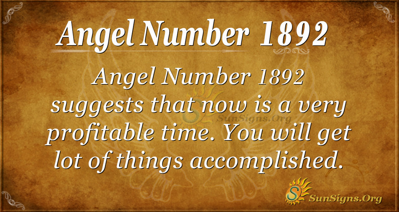 Angel Number 1892 Meaning: Power To Succeed - SunSigns.Org