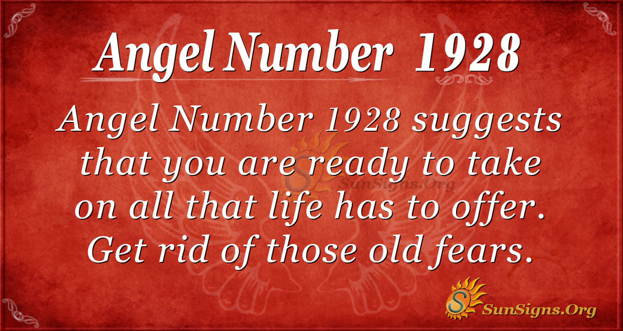Angel Number 1928 Meaning: Maintaining your Confidence - SunSigns.Org