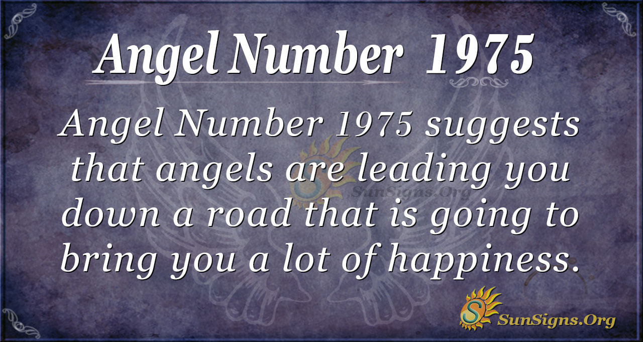 Angel Number 1975 Meaning: A Path To Happiness - SunSigns.Org