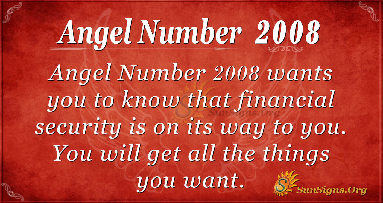 Angel Number 2008 Meaning: You are Strong - SunSigns.Org