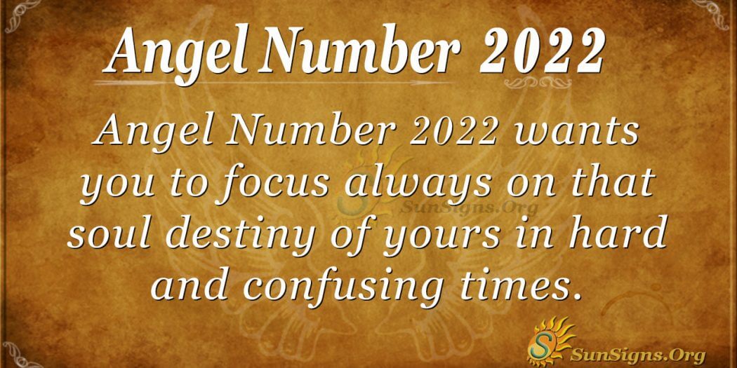 Angel Number 2022 Meaning: Focus On Your Goal - SunSigns.Org
