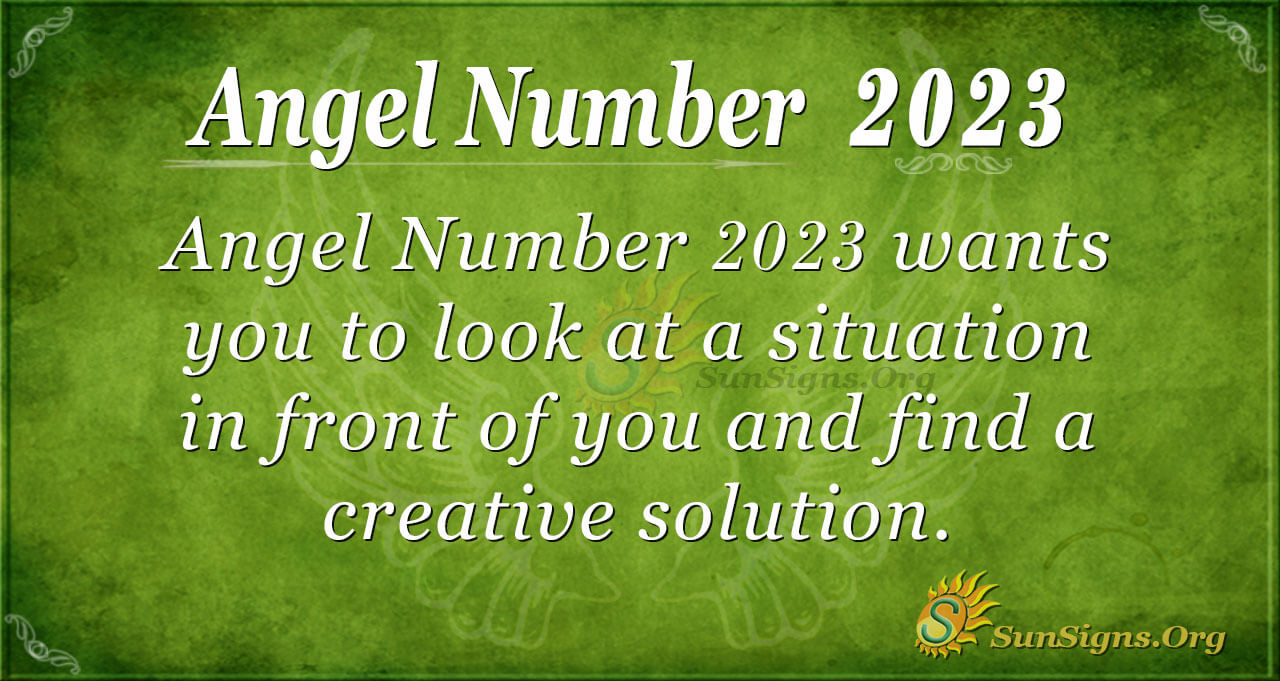 Angel Number 2023 Meaning Creative And Innovative SunSigns Org Angel Number 2023 Meaning Creative And Innovative SunSigns Org