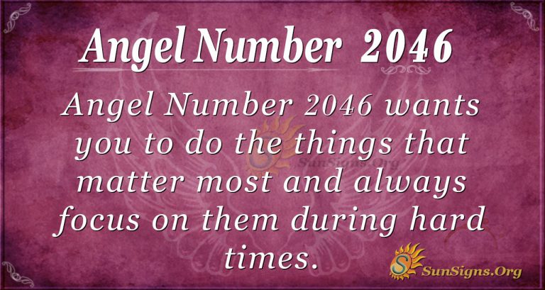 Angel Number 2046 Meaning: Believe and Stay Focused - SunSigns.Org