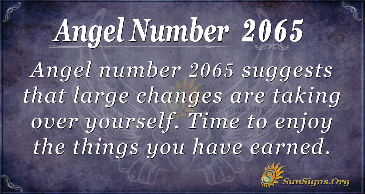 Angel Number 2065 Meaning: Confidence Means Success - SunSigns.Org