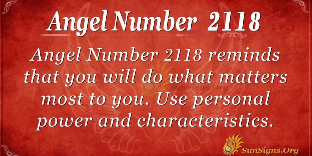Angel Number 2118 Meaning: Believe in Every Opportunity - SunSigns.Org