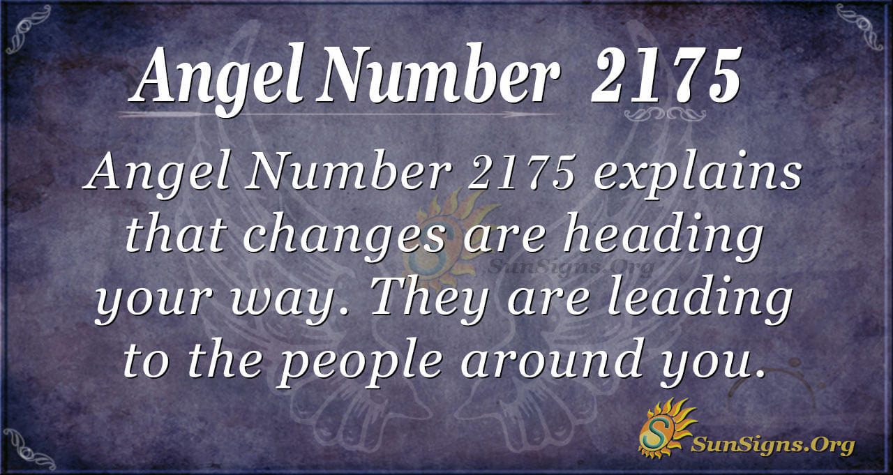 Angel Number 2175 Meaning: Personal Growth - SunSigns.Org