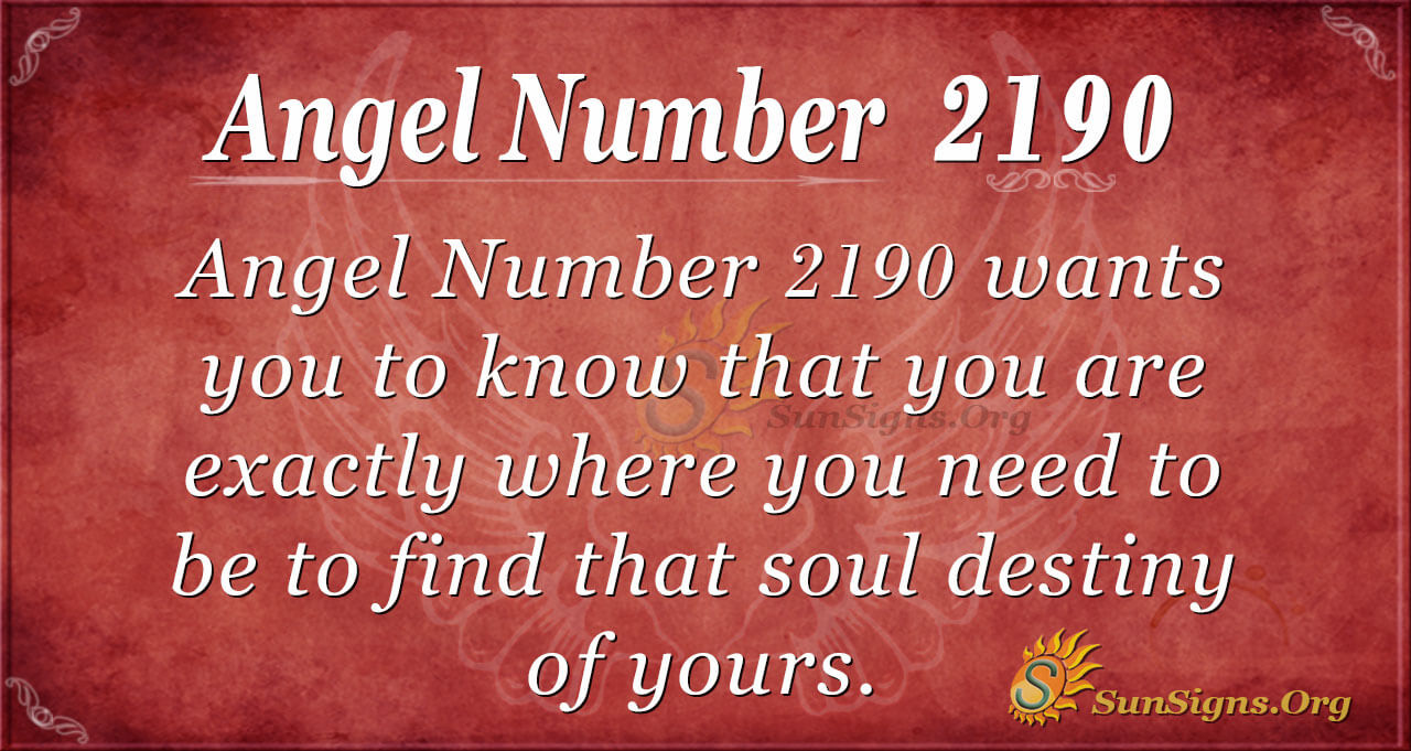 Angel Number 2190 Meaning: A Sign Of A Great Future - SunSigns.Org