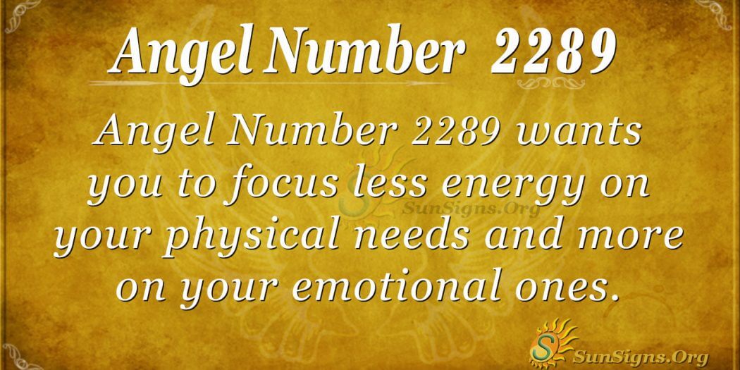 Angel Number 2289 Meaning: Balance Your Life - SunSigns.Org