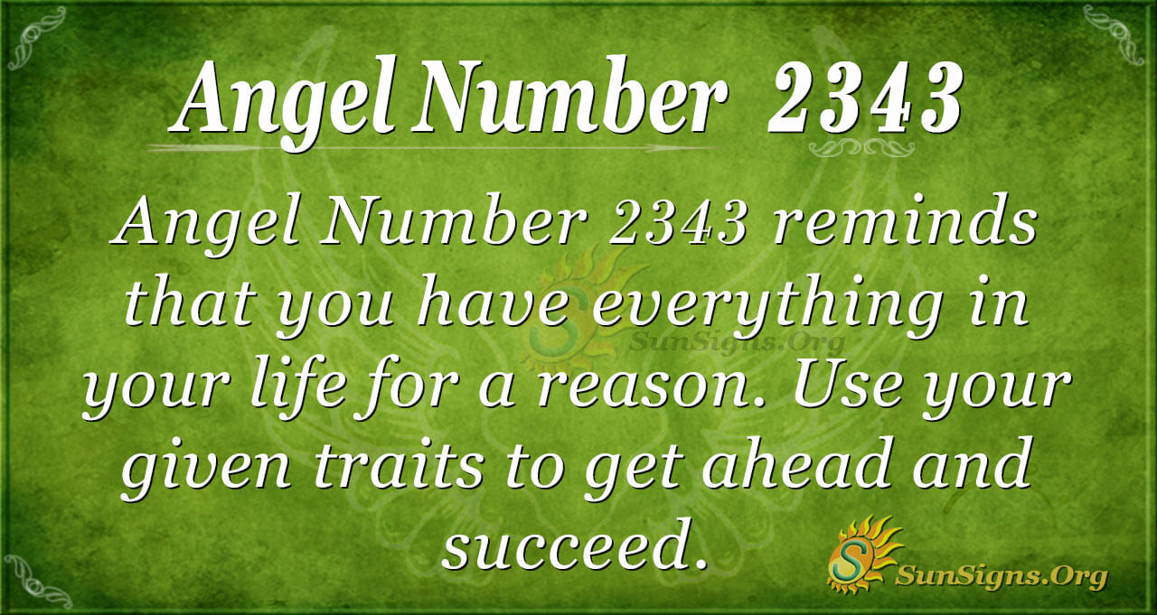 Angel Number 2343 Meaning: You Are On The Right Path - SunSigns.Org