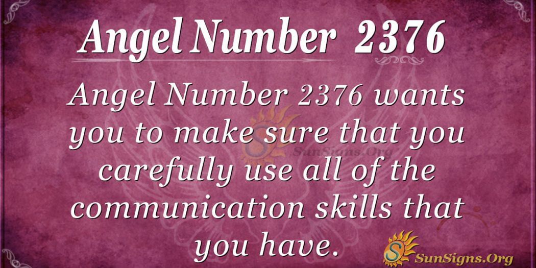 Angel Number 2376 Meaning: Ready To Become Better - SunSigns.Org