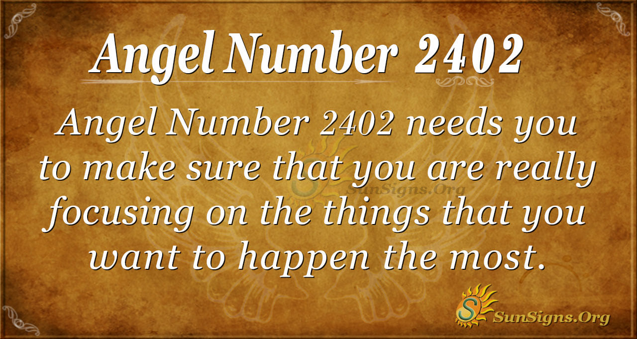 Angel Number 2402 Meaning: Focus On Commitment - SunSigns.Org