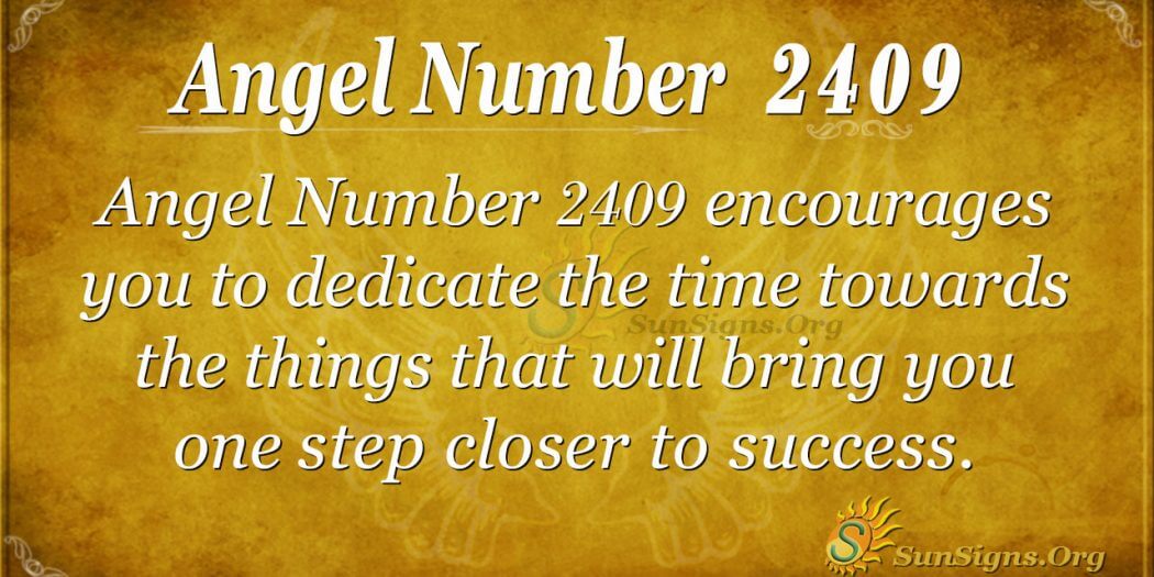 Angel Number 2409 Meaning: Keep Planning - SunSigns.Org