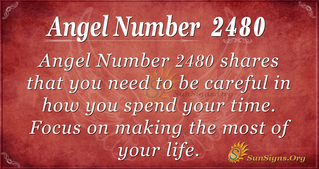 Angel Number 2480 Meaning: Accept Help - SunSigns.Org