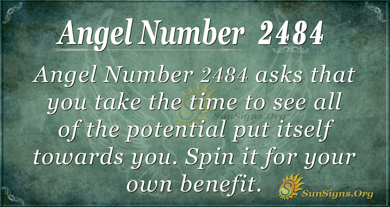 Angel Number 2484 Meaning: Use Your Chances - SunSigns.Org