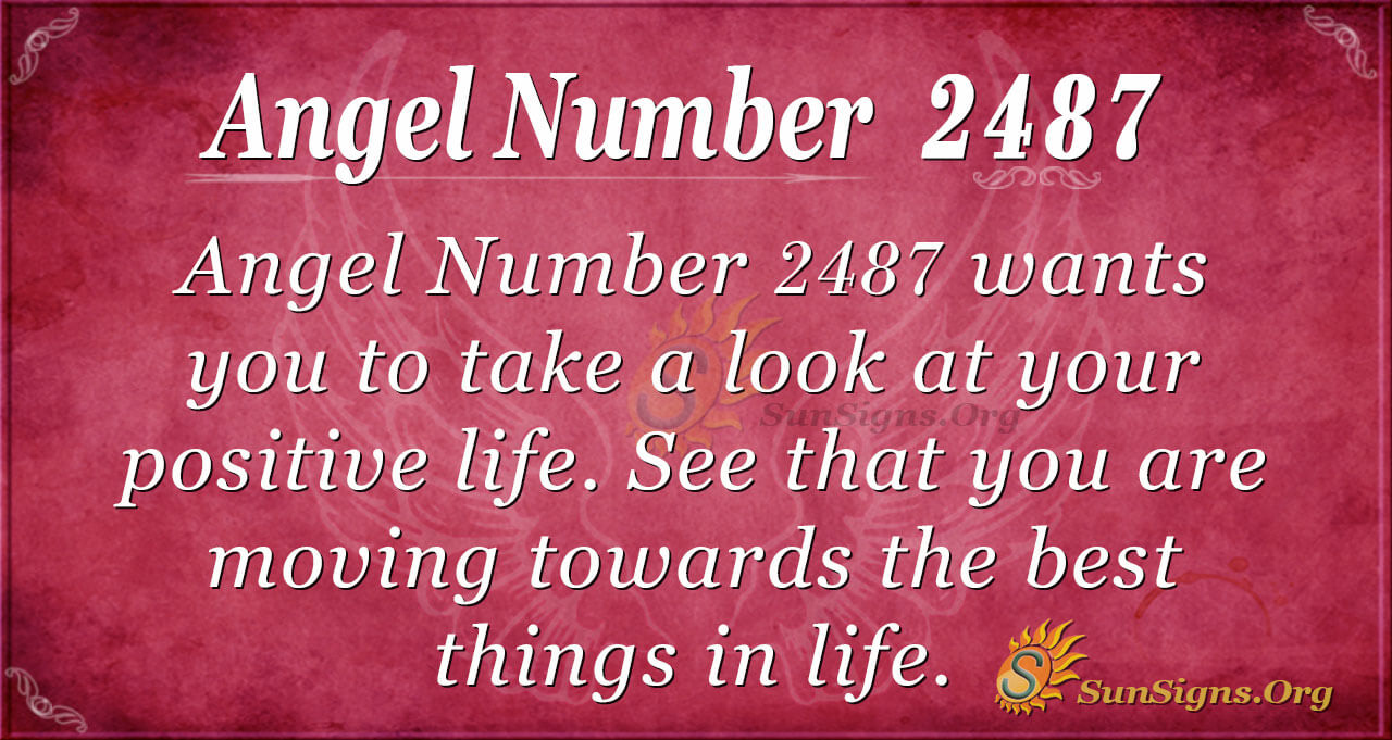 Angel Number 2487 Meaning: Enjoy Your Gifts - SunSigns.Org
