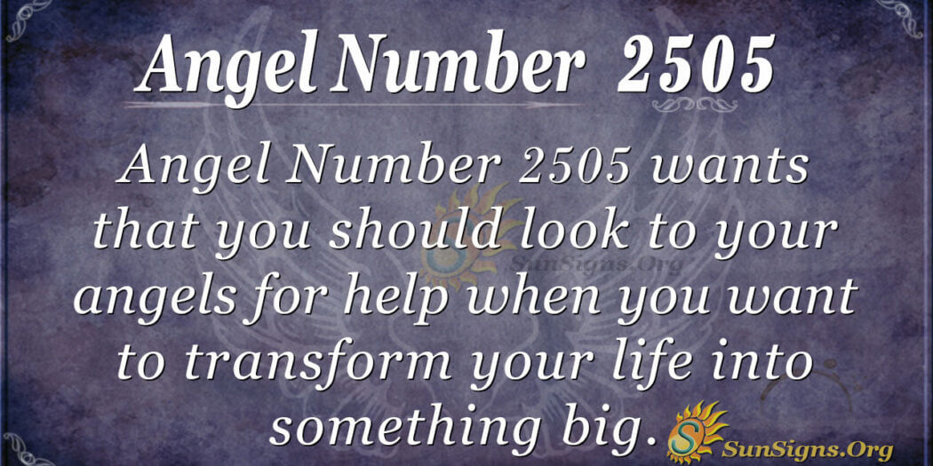 Angel Number 2505 Meaning: Transform Your Life - SunSigns.Org