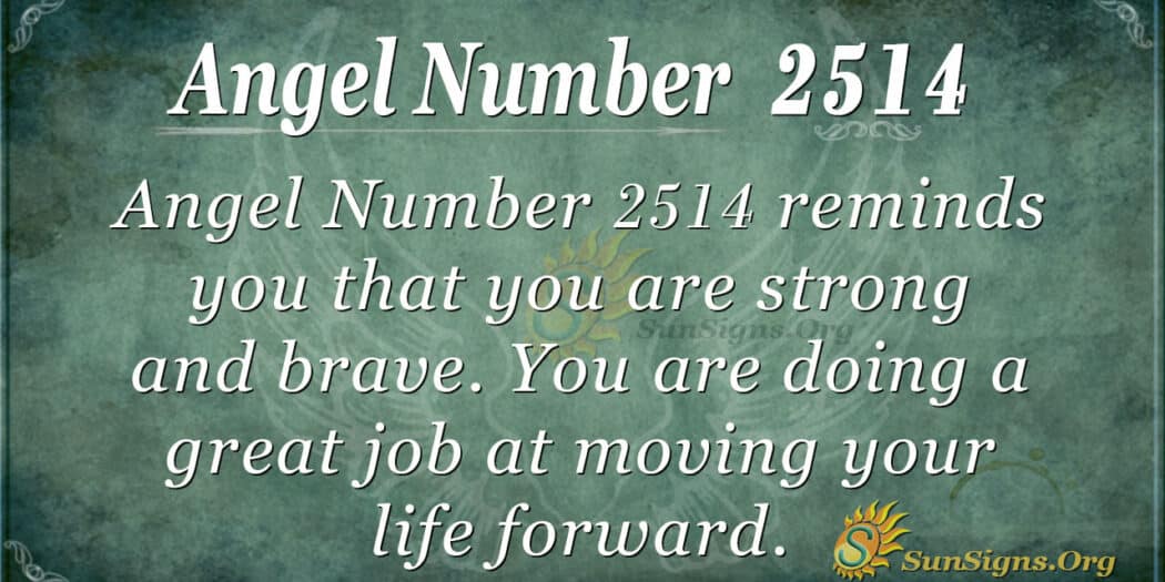 Angel Number 2514 Meaning: Belief In Yourself - SunSigns.Org