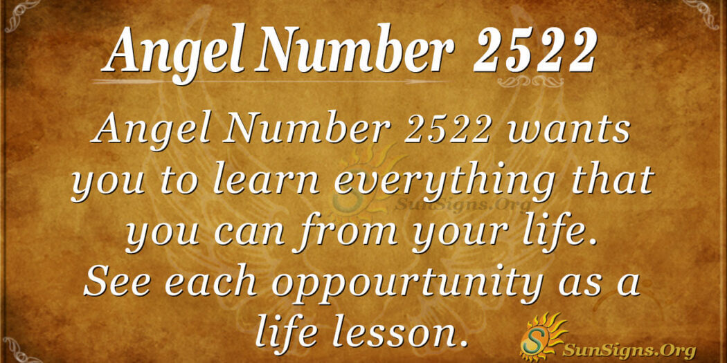 Angel Number 2522 Meaning: Tap your Experience - SunSigns.Org
