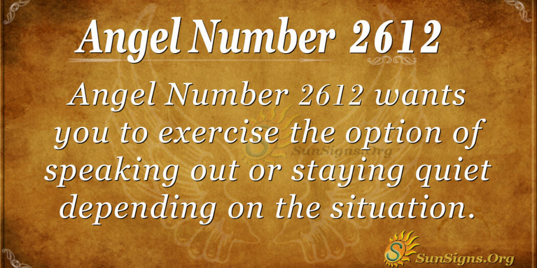 Angel Number 2612 Meaning: Decide Decisively - SunSigns.Org
