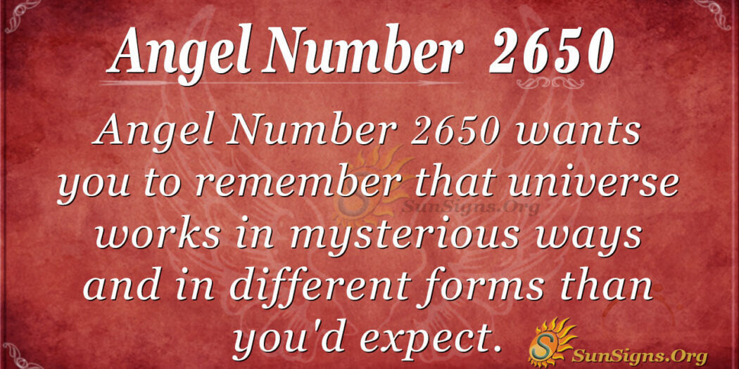 Angel Number 2650 Meaning: Set High Expectations - SunSigns.Org