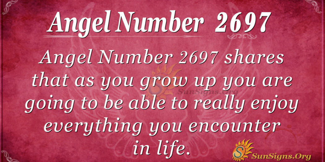 Angel Number 2697 Meaning: Spiritual Path - SunSigns.Org