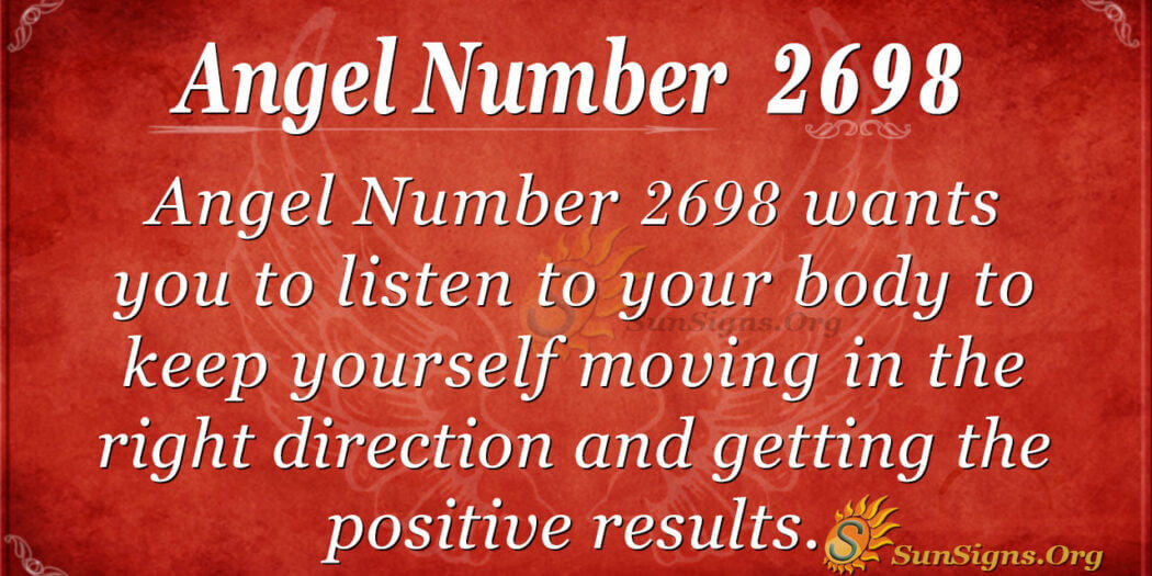 Angel Number 2698 Meaning: Positive Results - SunSigns.Org