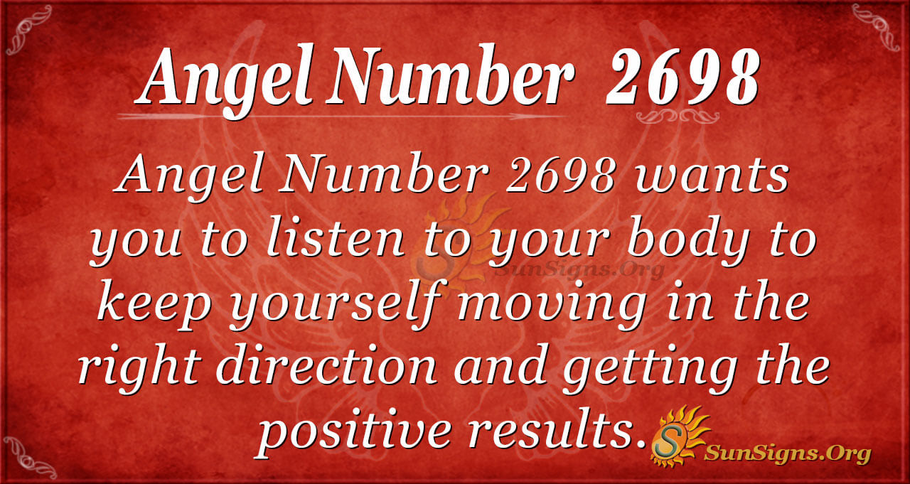 Angel Number 2698 Meaning: Positive Results - SunSigns.Org