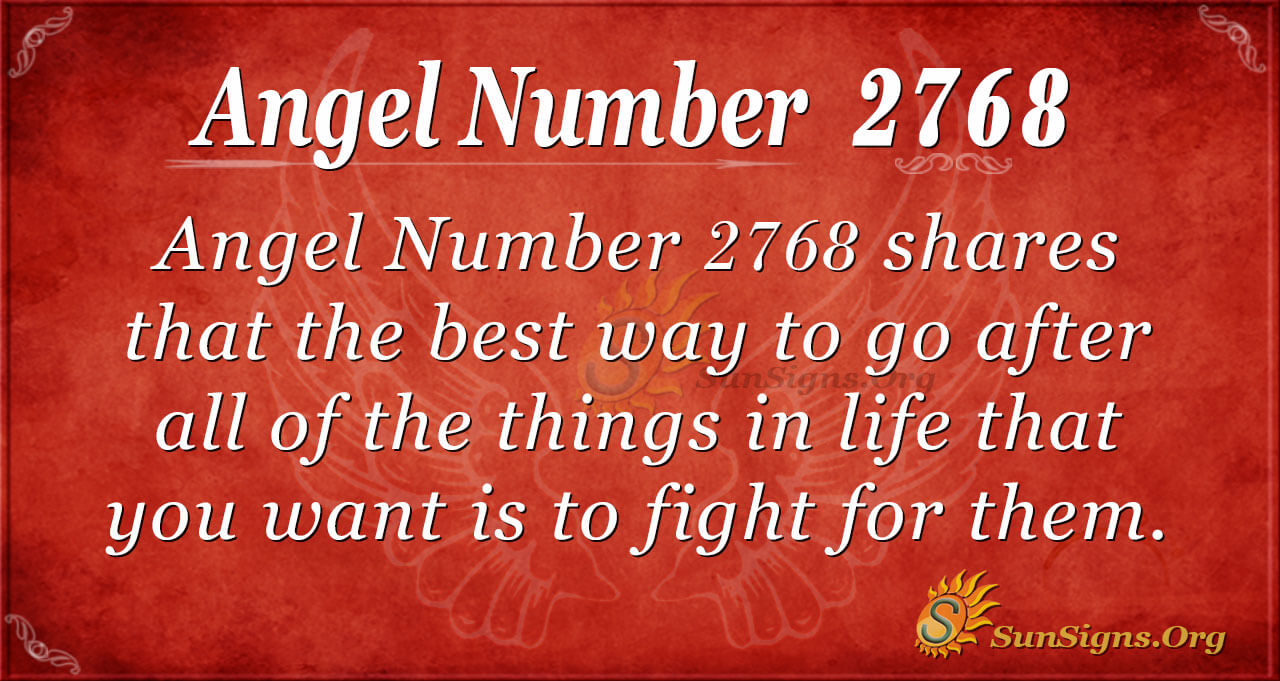 Angel Number 2768 Meaning: Greatness and Success - SunSigns.Org