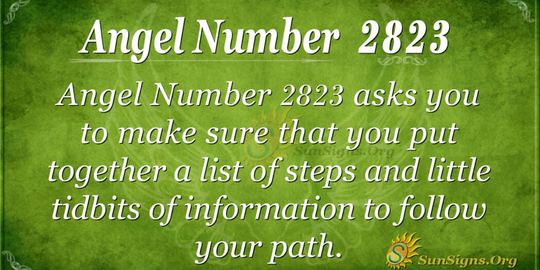 Angel Number 2823 Meaning: Follow Your Purpose - SunSigns.Org