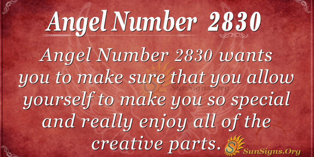 Angel Number 2830 Meaning: Be Smart and Creative - SunSigns.Org